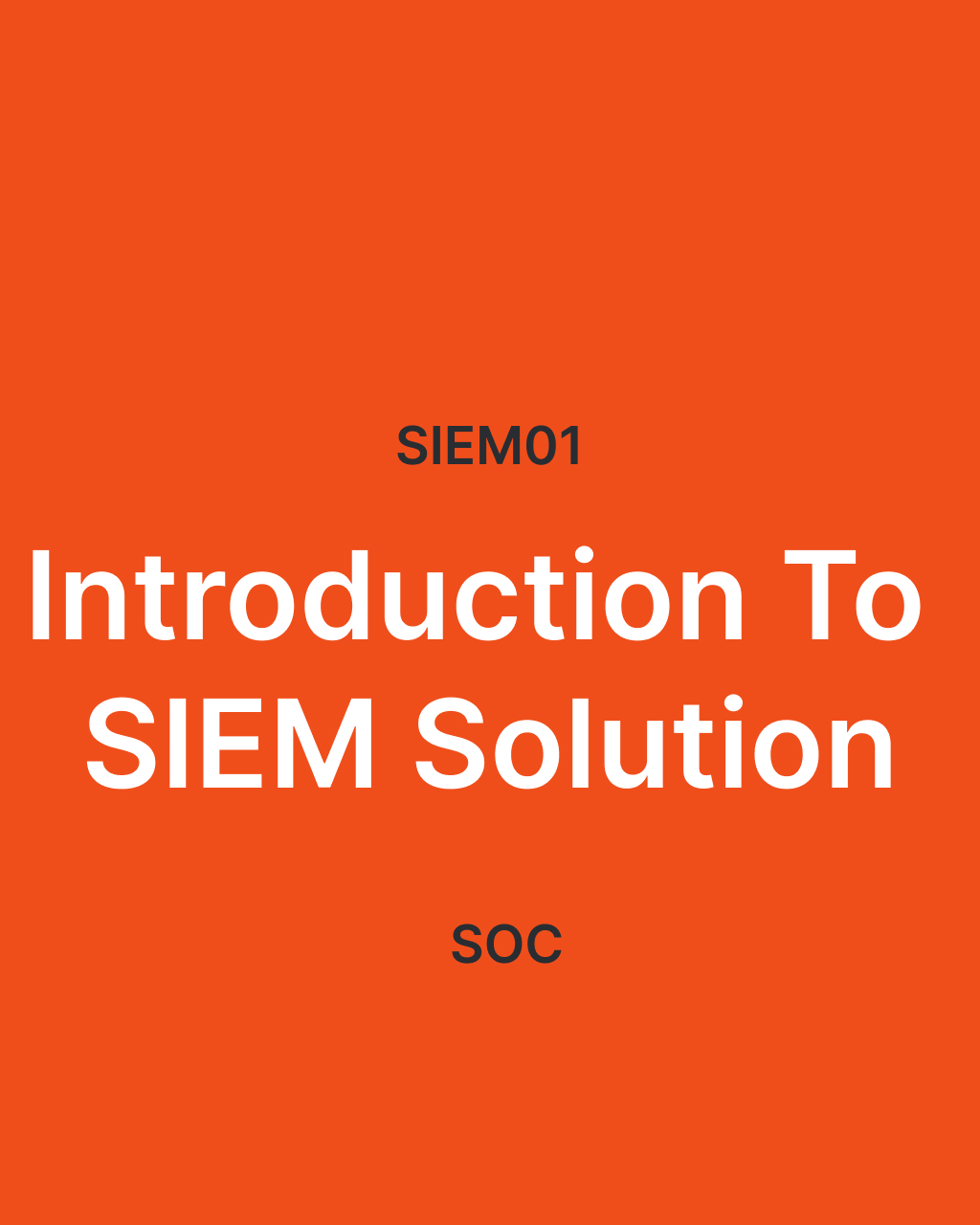 Introduction to SIEM Solution 0xElshazly | Mohamed Ayman Elshazly | DFIR Blog | Digital ...